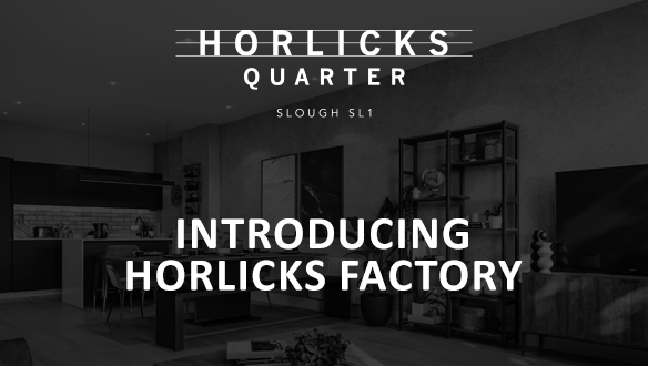 Horlicks Factory | Horlicks Quarter | Berkeley